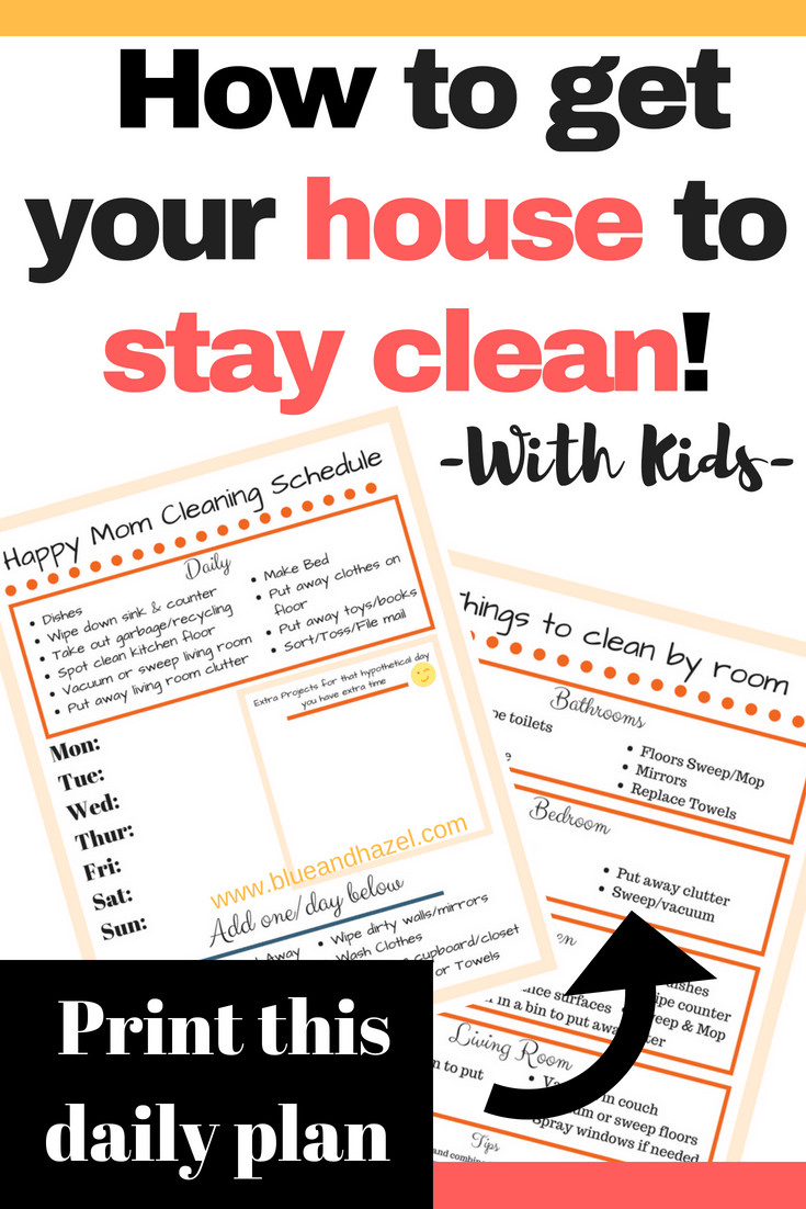 Realistic House Cleaning Schedule For Busy Moms - Blue and Hazel