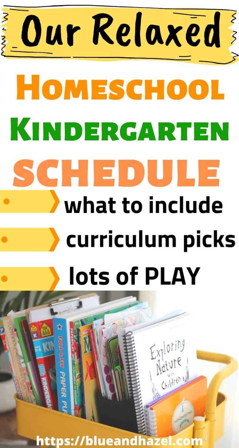 Our Relaxed Kindergarten Homeschool Schedule & Curriculum - Blue and Hazel
