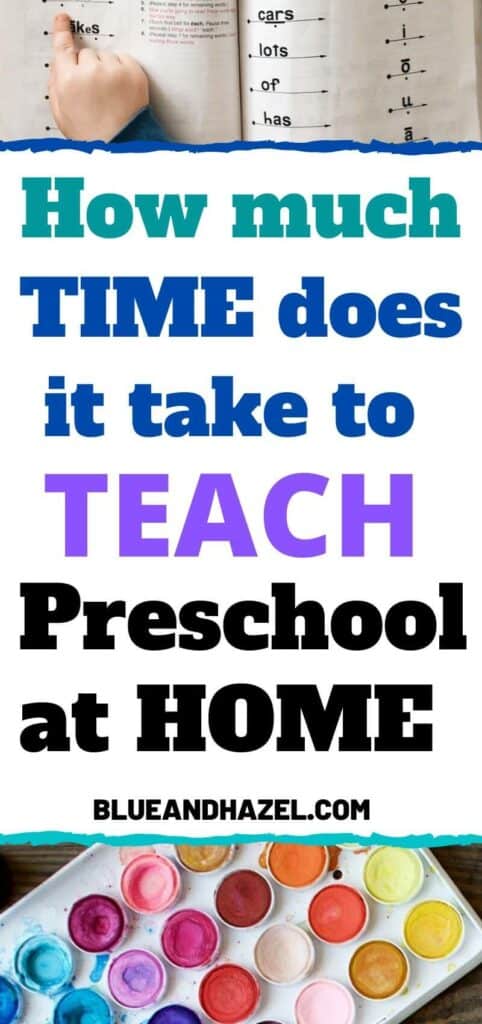 How Much Time Should Preschool Take Each Day At Home - Blue and Hazel