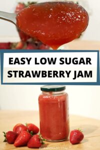 Super Easy Low Sugar Strawberry Freezer Jam - Blue and Hazel
