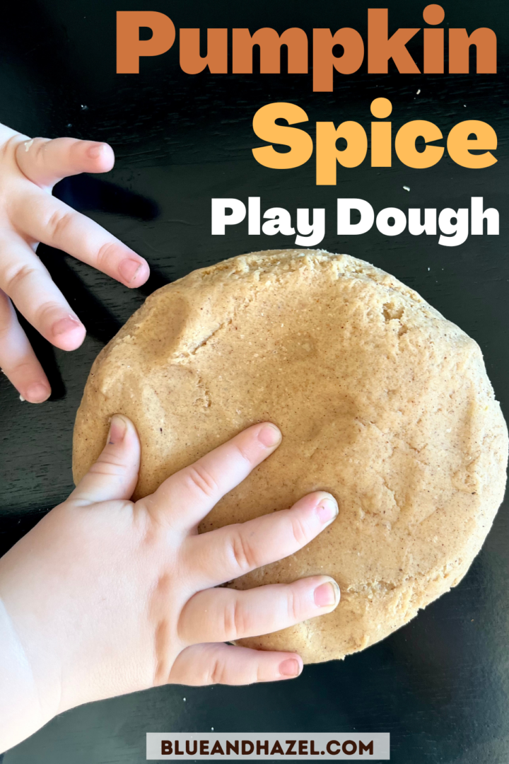Pumpkin Spice Play Dough (No Cook) - Blue and Hazel