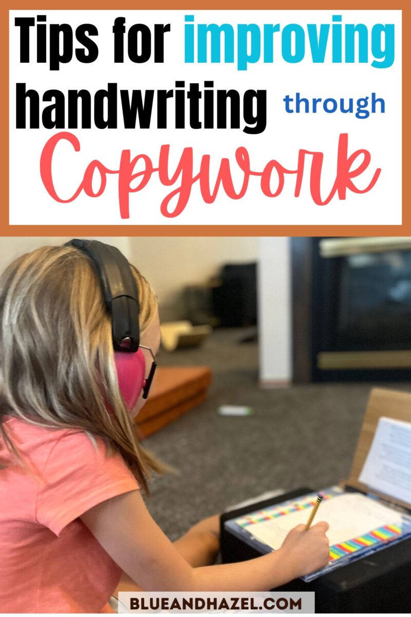 Copywork For Beginners In A Charlotte Mason Homeschool - Blue and Hazel