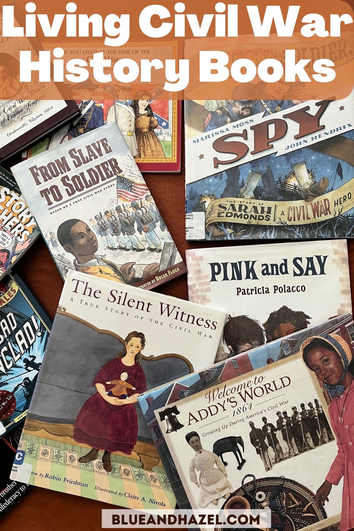 Civil War Living History Books For Kids - Blue and Hazel